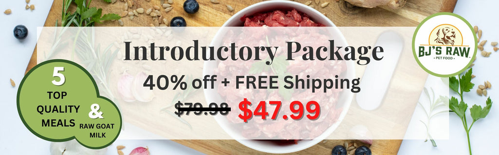 BJ's Raw Pet Food Introductory Package! - BJ's Raw Pet Food